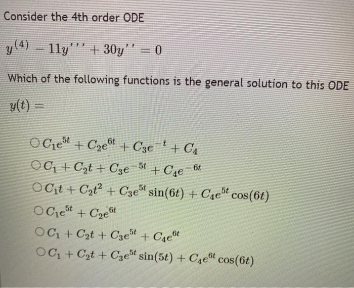 Solved Consider the 4th order ODE lly'"' + 30y'' = 0 Which | Chegg.com