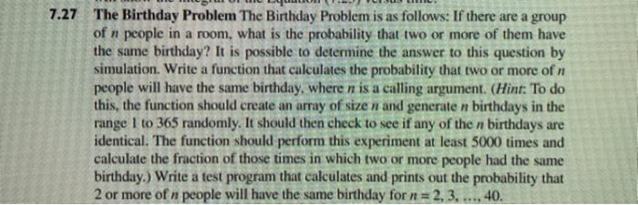 Solved 7.27 The Birthday Problem The Birthday Problem is as | Chegg.com