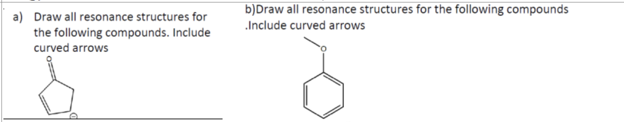 Solved A) ﻿Draw all resonance structures for the following | Chegg.com