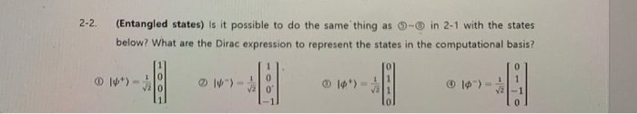 Solved 2-5. [Quirk) (Bell's states) We call the states | Chegg.com