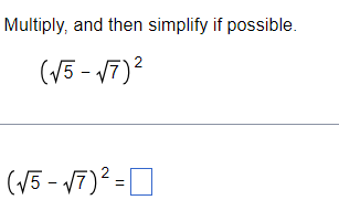 Solved Multiply, and then simplify if | Chegg.com