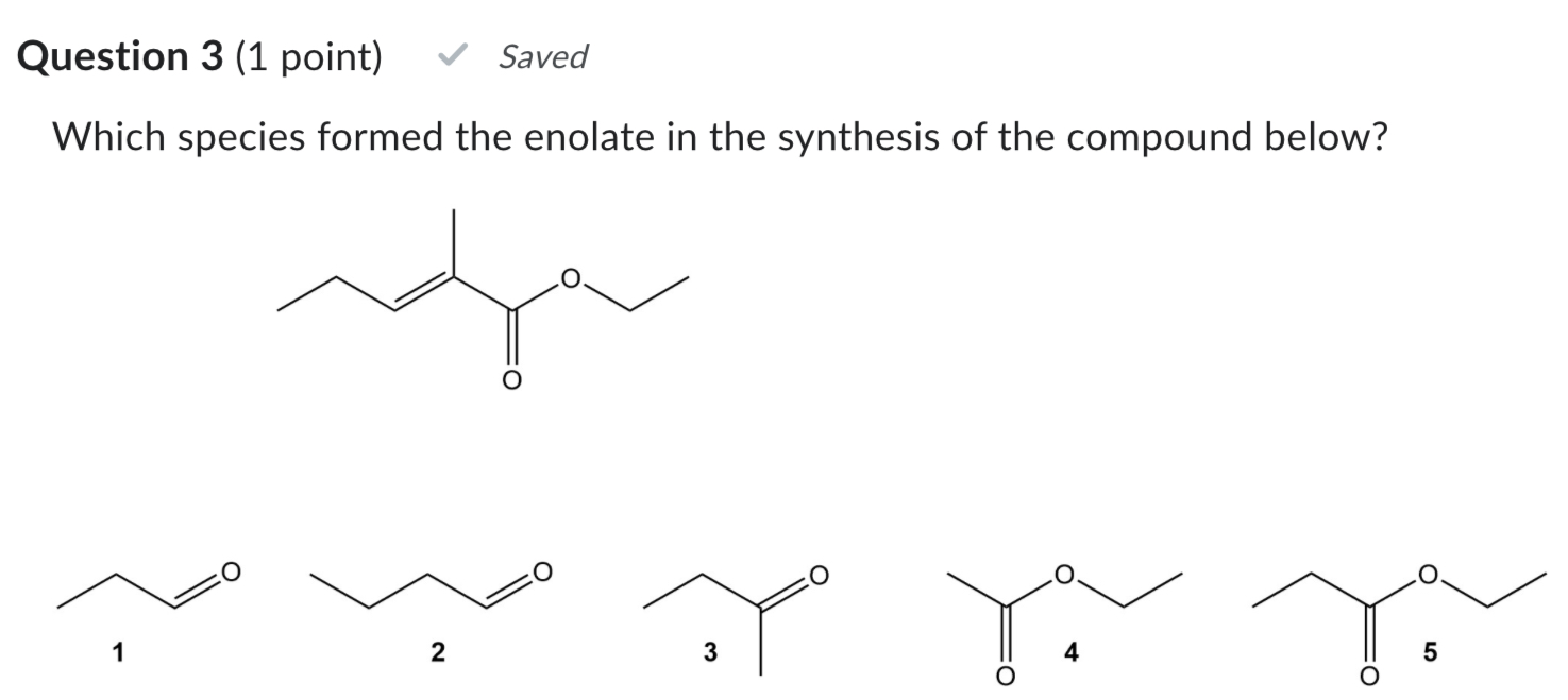 Solved Which species formed the enolate in the synthesis of | Chegg.com