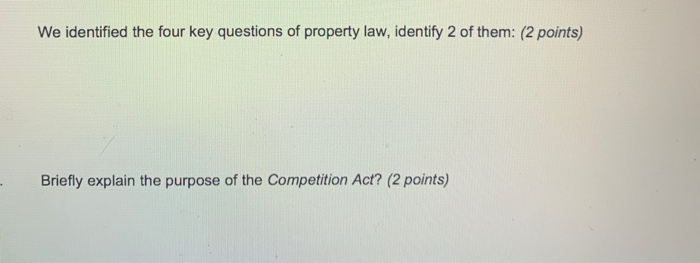 We identified the four key questions of property law, | Chegg.com
