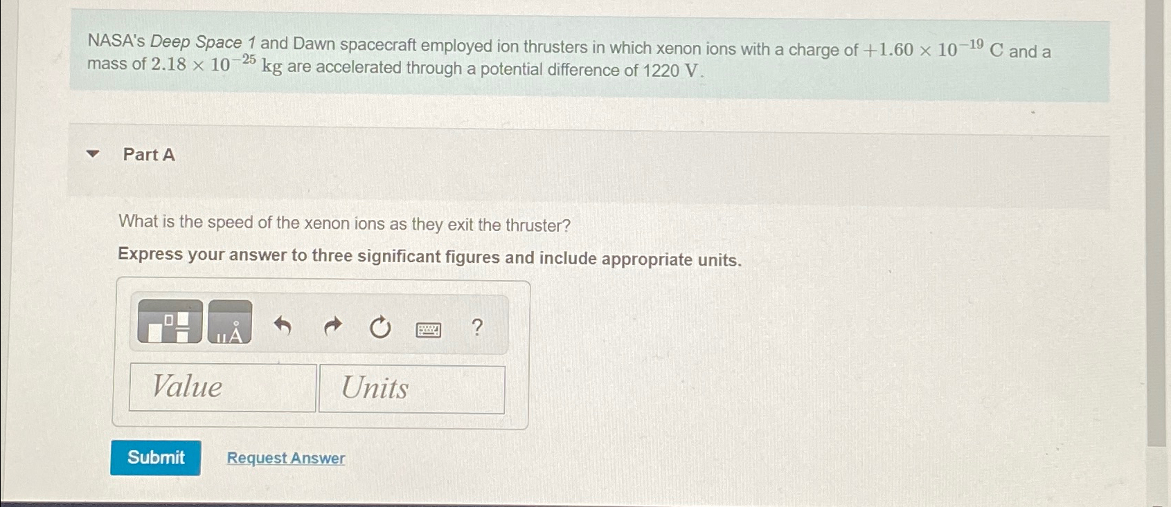 Solved NASA's Deep Space 1 ﻿and Dawn spacecraft employed ion | Chegg.com