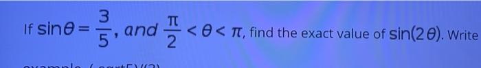 Solved 3 If sinar 5 and | Chegg.com