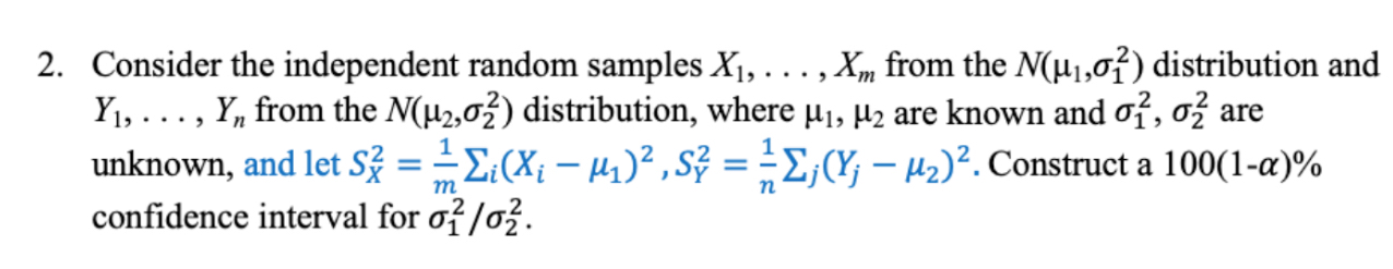 Solved Consider the independent random samples x1,dots,xm | Chegg.com