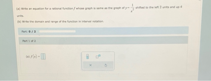 Solved (a) Write an equation for a rational function whose | Chegg.com