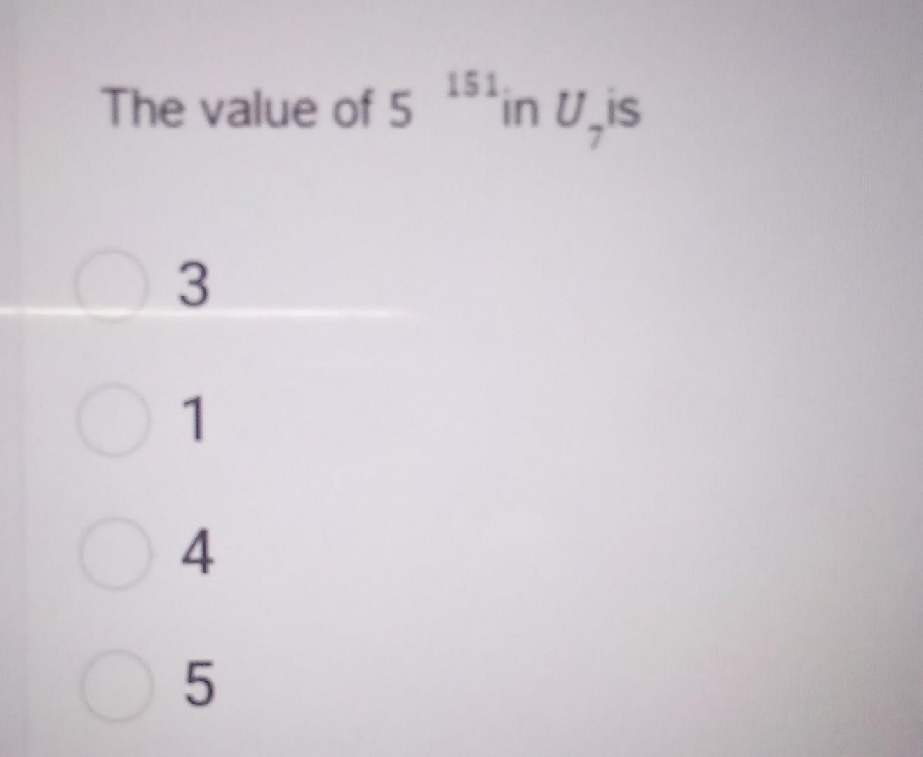 Solved The Value Of 5151 In U7 Is 3 1 4 5 Chegg