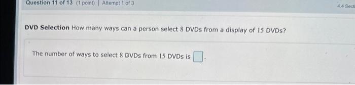 Solved DVD Selection How many ways can a person select 8 | Chegg.com