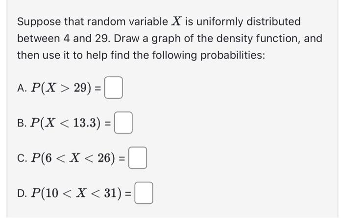 Solved Suppose that random variable X is uniformly | Chegg.com