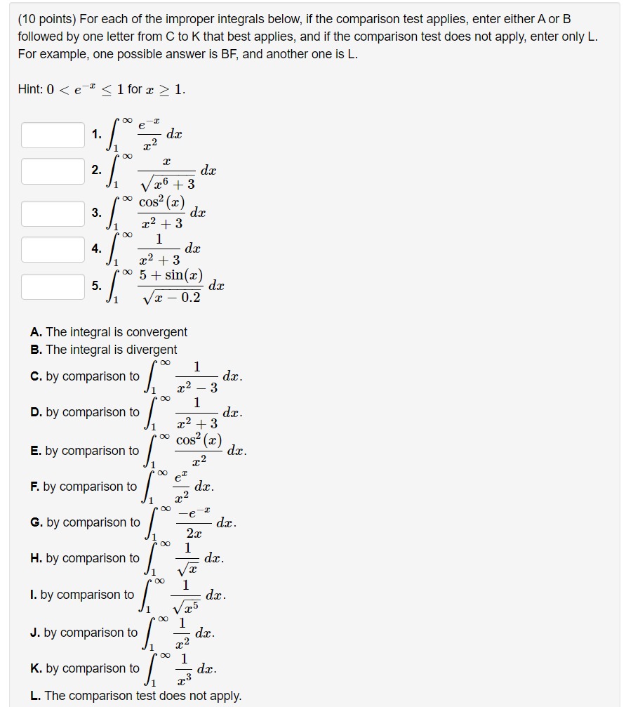 Solved (10 ﻿points) ﻿For each of the improper integrals | Chegg.com