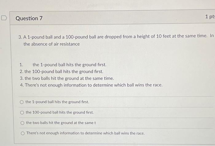 3. A 1-pound ball and a 100-pound ball are dropped | Chegg.com