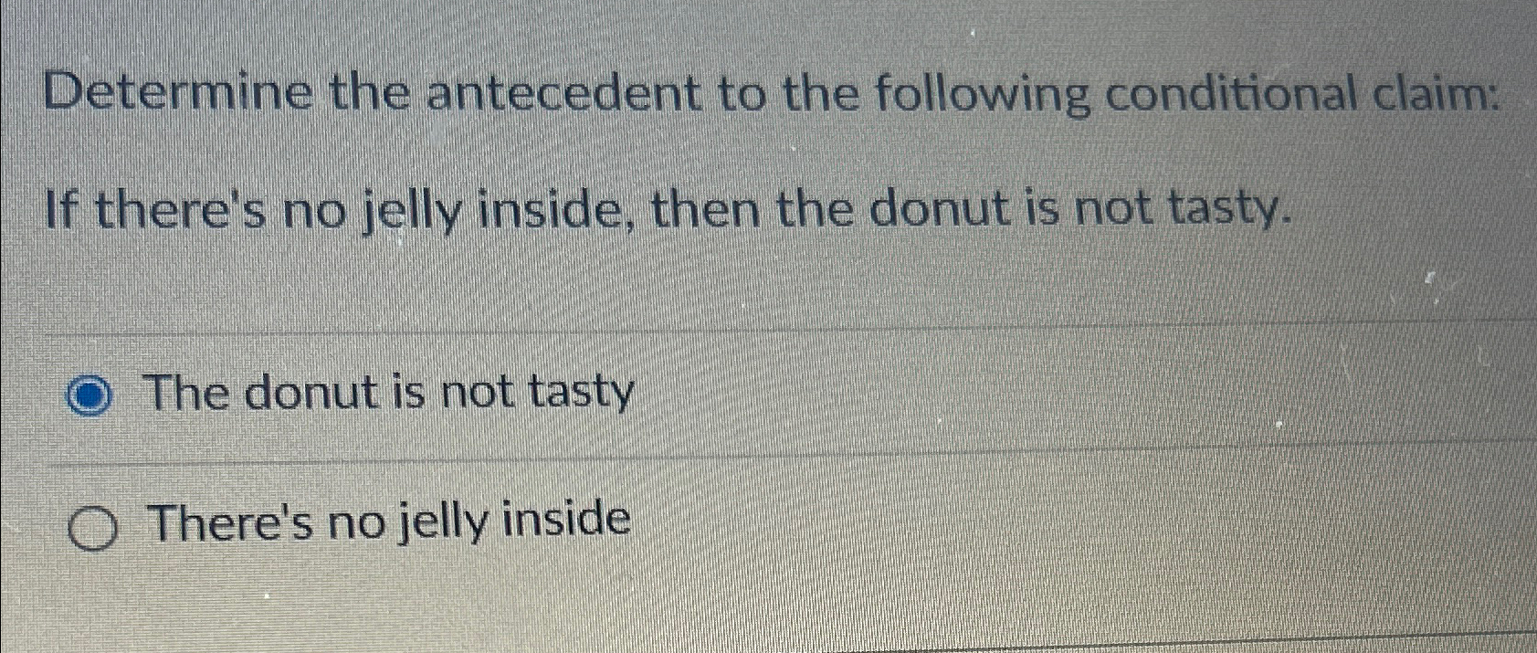 Solved Determine the antecedent to the following conditional | Chegg.com