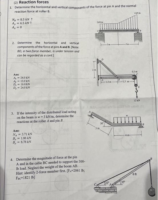 Solved (2) Reaction forces 1. Determine the horizontal and | Chegg.com