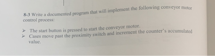 Solved 8-3 Write a documented program that will implement | Chegg.com