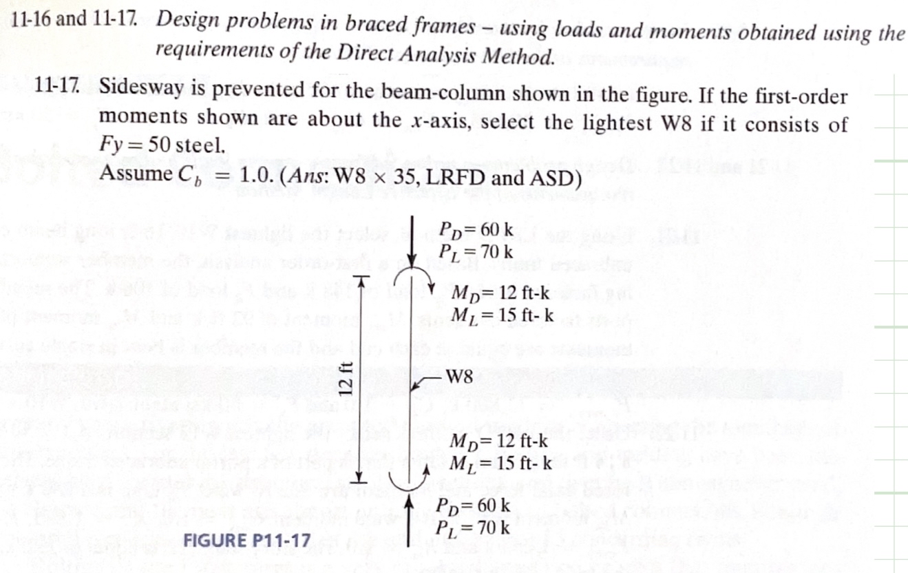 Solved 11-16 ﻿and 11-17. ﻿Design problems in braced frames - | Chegg.com