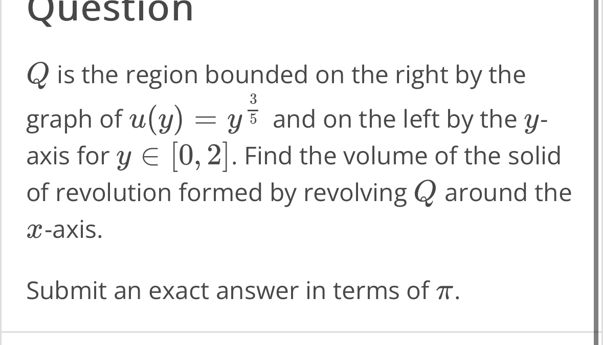 Solved QuestionQ ﻿is the region bounded on the right by the | Chegg.com