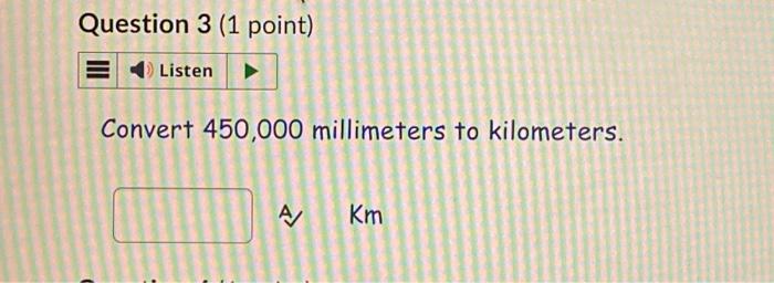 Solved Convert 450,000 millimeters to kilometers. | Chegg.com