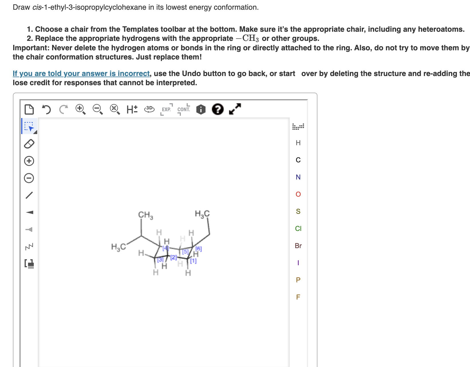 Solved Draw cis-1-ethyl-3-isopropylcyclohexane in its lowest | Chegg.com