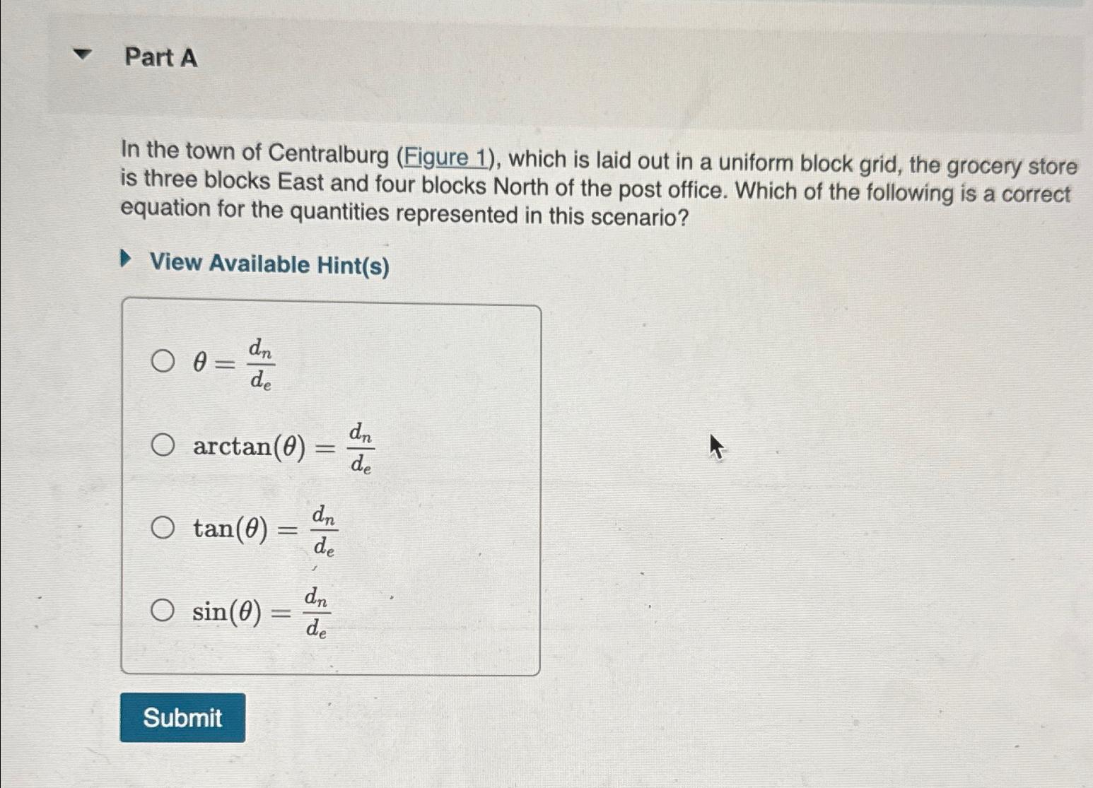 Solved Part AIn the town of Centralburg (Figure 1), ﻿which | Chegg.com
