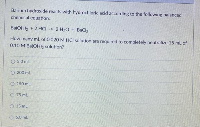 Solved Barium hydroxide reacts with hydrochloric acid | Chegg.com