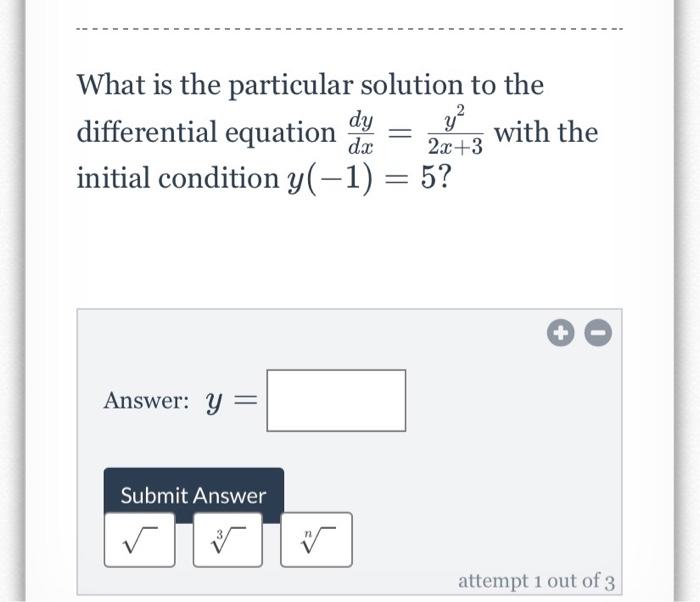 Solved What is the particular solution to the differential | Chegg.com