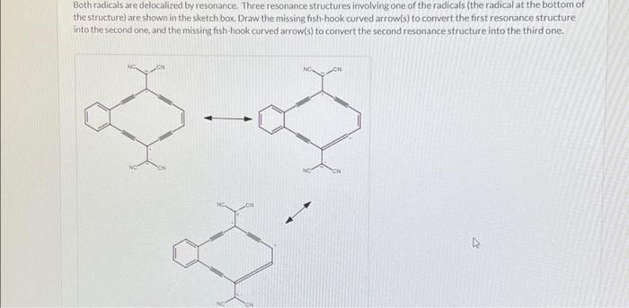 Solved Both radicals are delocalized by resonance. Three | Chegg.com