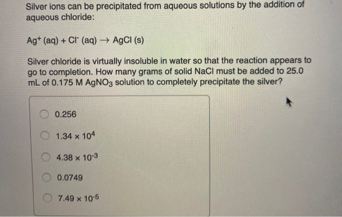 Solved Silver ions can be precipitated from aqueous | Chegg.com
