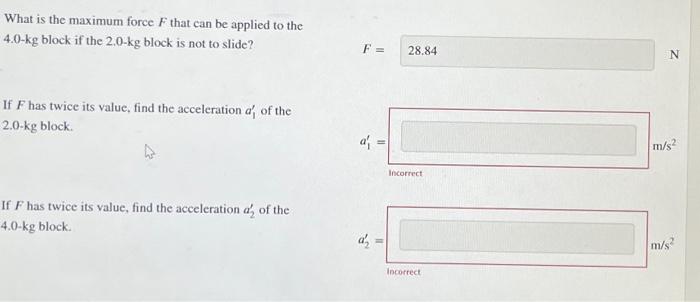Solved A 2.0−kg block sits on a 4.0−kg block that is on a | Chegg.com Solved A 2.0−kg block sits on a 4.0−kg block that is on a | Chegg.com