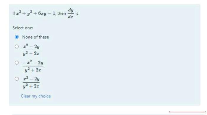 Solved x3+y3+6xy=1, then dxdy elect one: None of these | Chegg.com