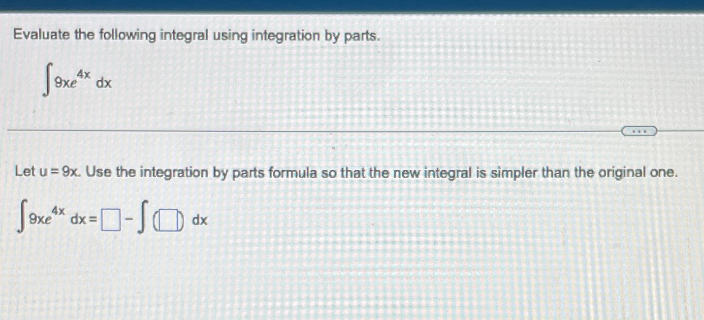 Solved Evaluate the following integral using integration by | Chegg.com