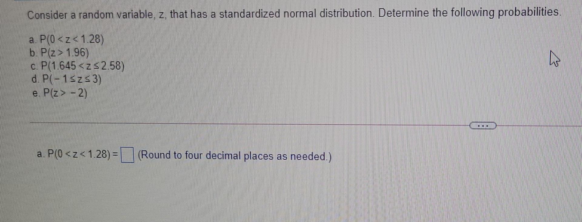 Solved Consider a random variable, z, that has a | Chegg.com