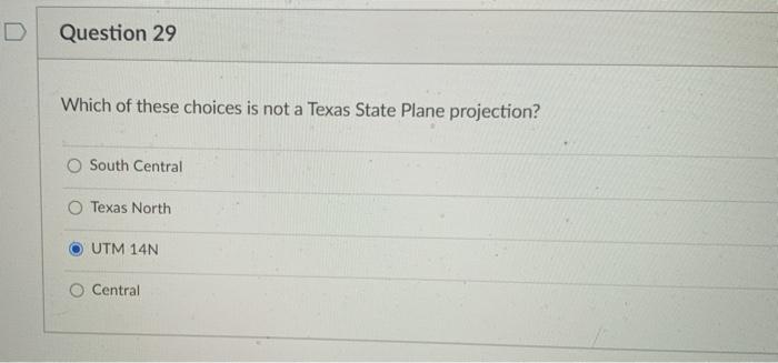 Solved D Question 29 Which of these choices is not a Texas | Chegg.com