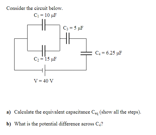 Solved a) ﻿Calculate the equivalent capacitance Ceq (show | Chegg.com