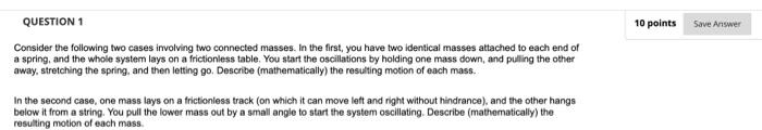 Solved Consider the following two cases irvolving two | Chegg.com