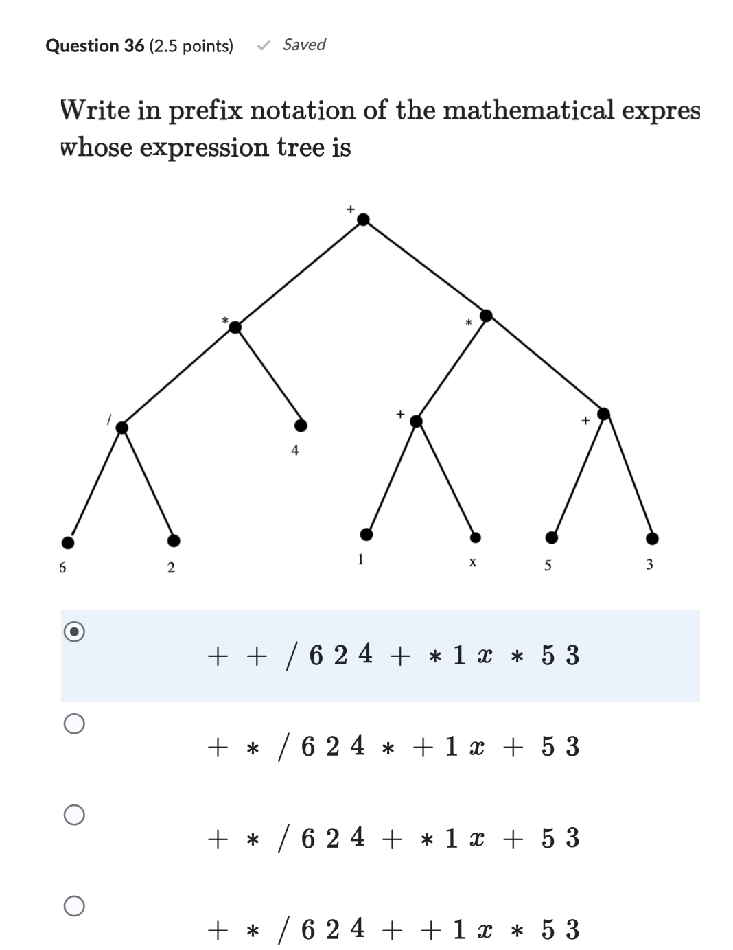 Solved Write in prefix notation of the mathematical | Chegg.com