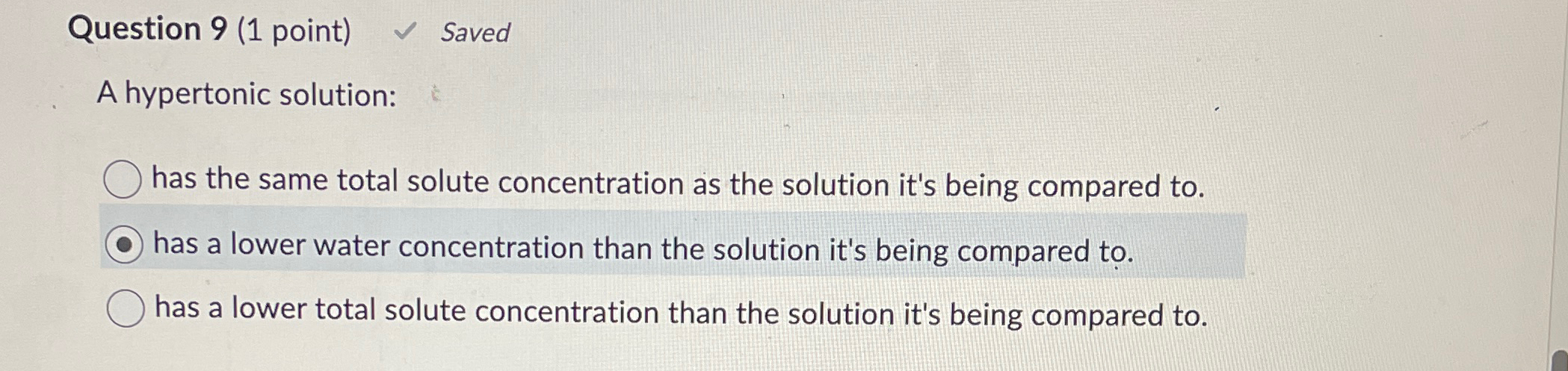 Solved Question 9 (1 ﻿point) ﻿SavedA hypertonic | Chegg.com