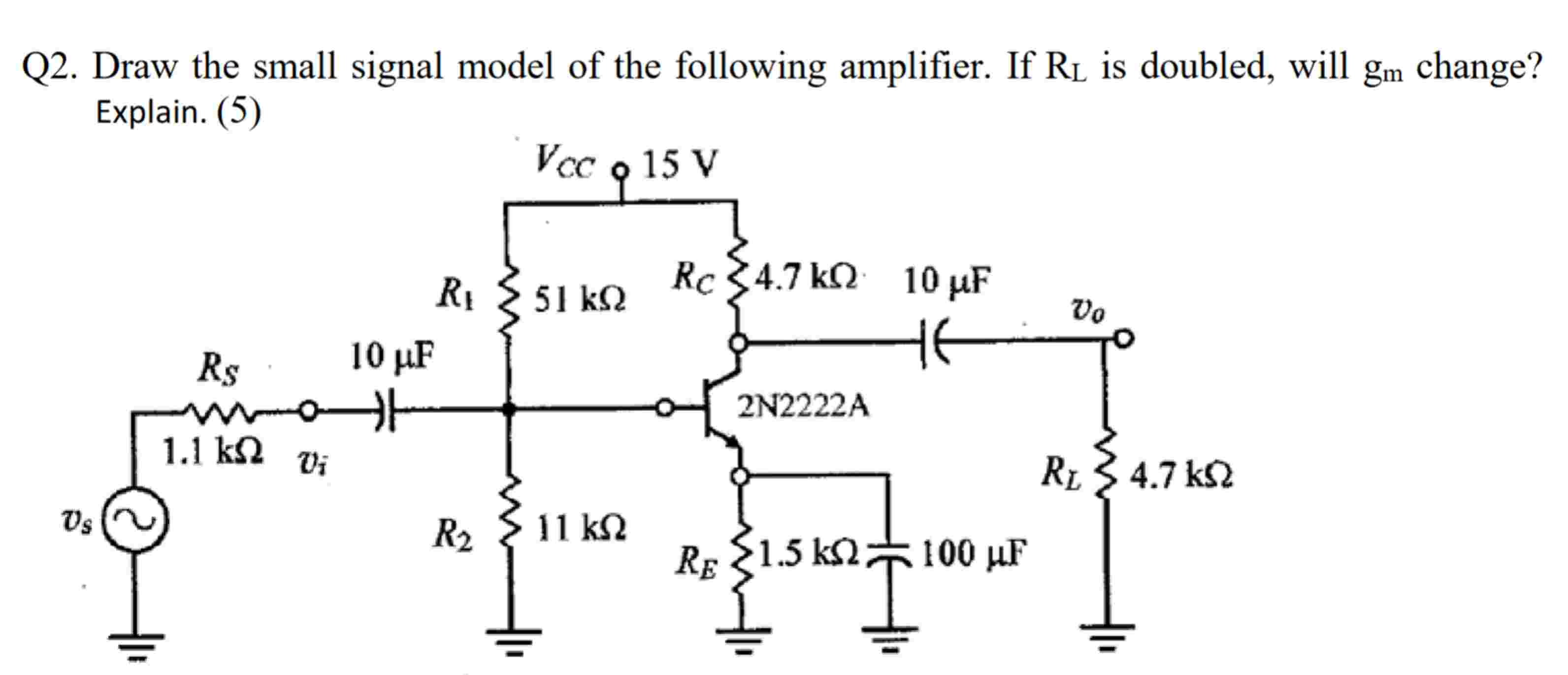 Solved Q2. ﻿Draw the small signal model of ﻿the following | Chegg.com