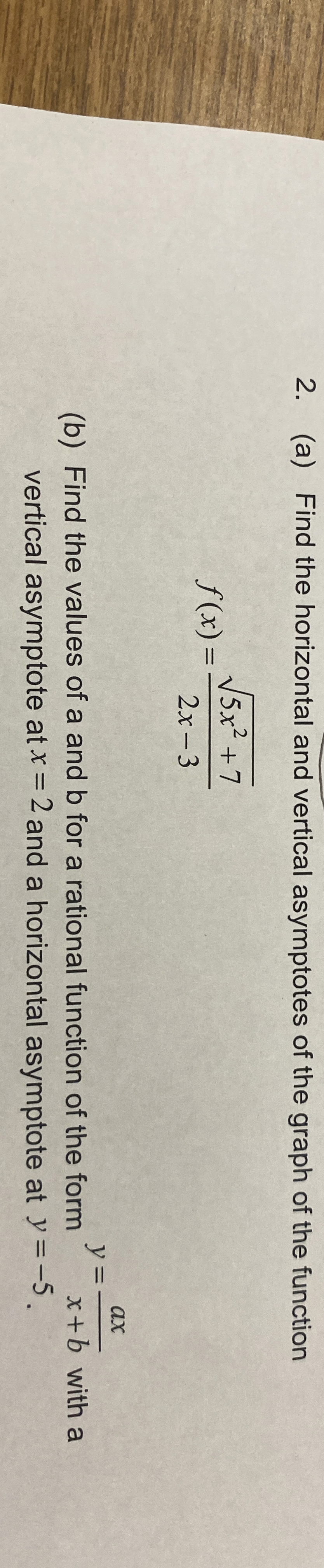 Solved (a) ﻿Find the horizontal and vertical asymptotes of | Chegg.com