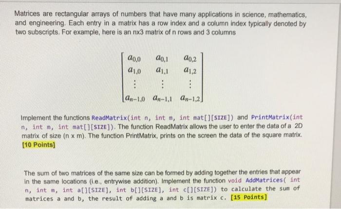 Solved Matrices are rectangular arrays of numbers that have | Chegg.com