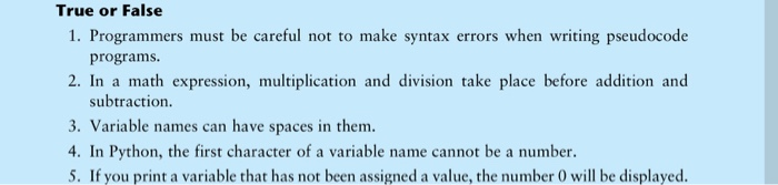 Solved True or False 1. Programmers must be careful not to | Chegg.com