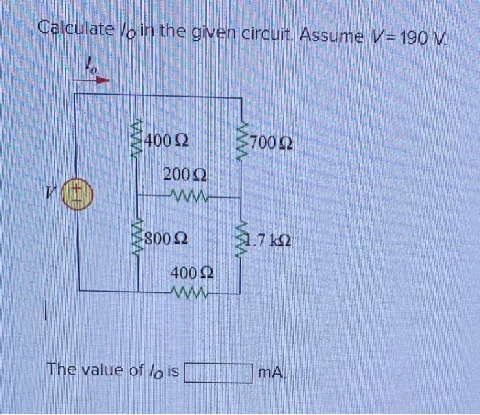 Solved Calculate /0 in the given circuit. Assume V=190 V. | Chegg.com