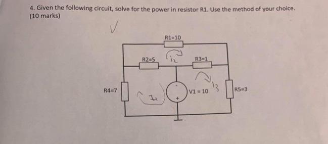Solved 4. Given the following circuit, solve for the power | Chegg.com