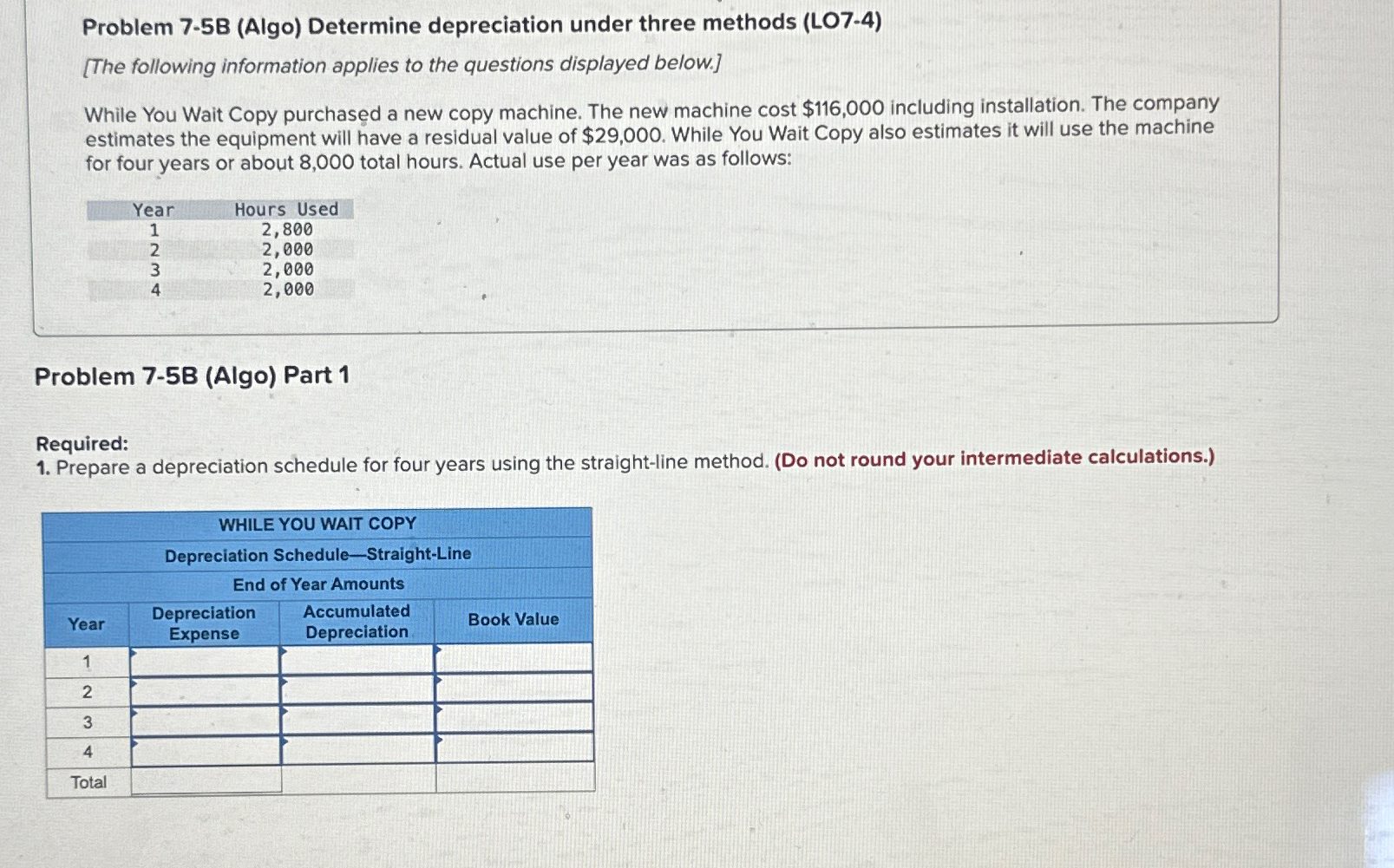 Solved Problem 7-5B (Algo) Determine depreciation under | Chegg.com Solved Problem 7-5B (Algo) Determine depreciation under | Chegg.com