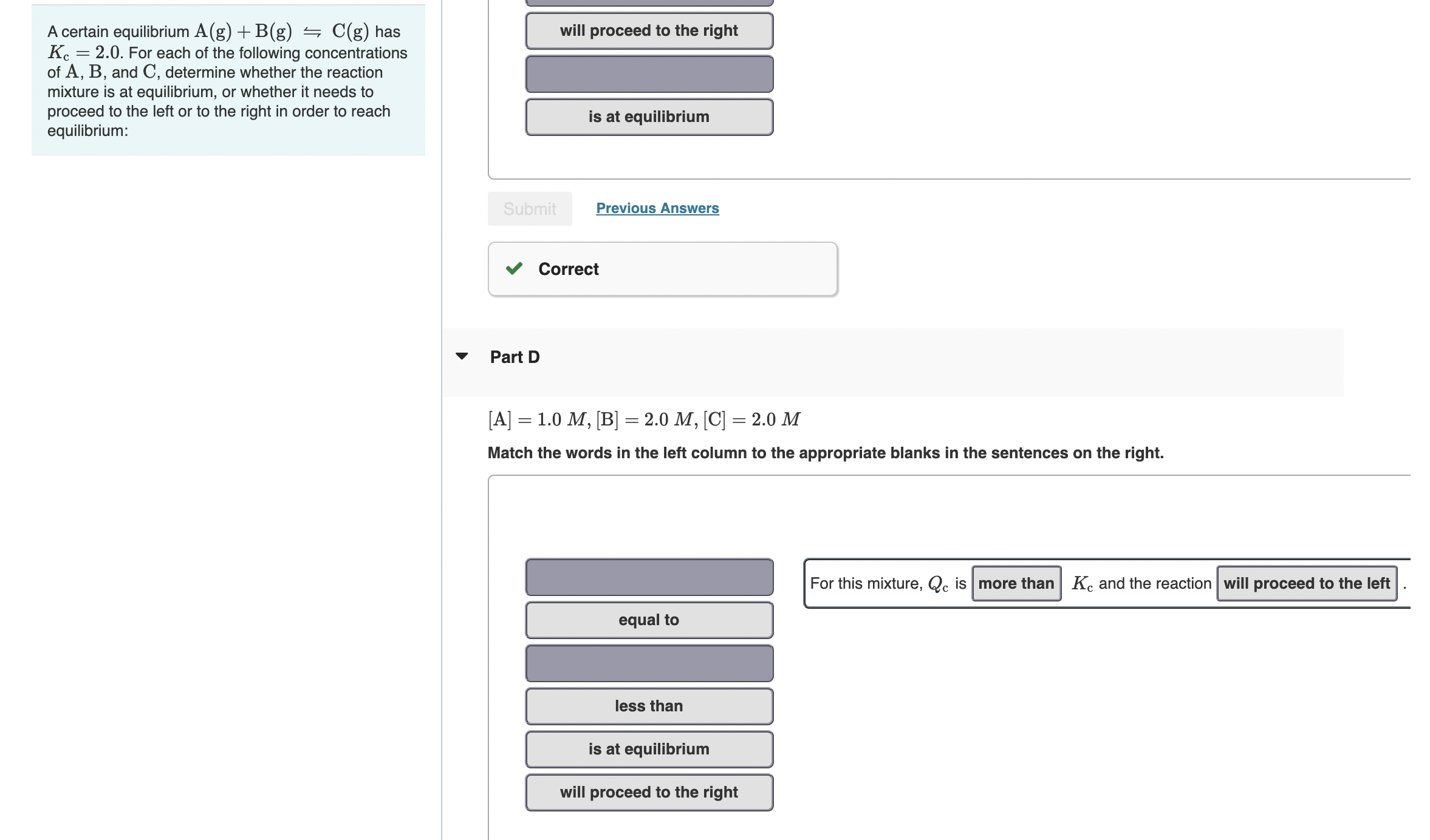 Solved A certain equilibrium A(g)+B(g)⇋C(g) ﻿hasKc=2.0. ﻿For | Chegg.com