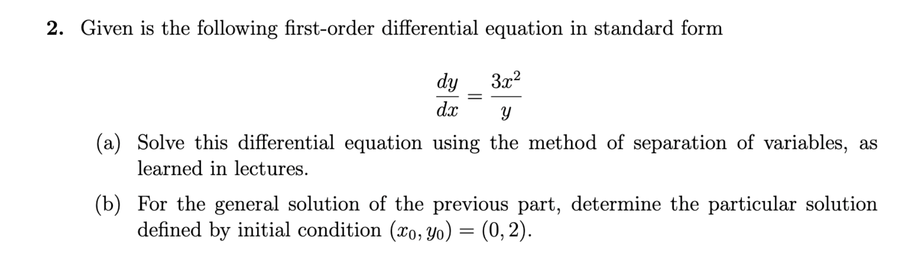 Solved Given is the following first-order differential | Chegg.com