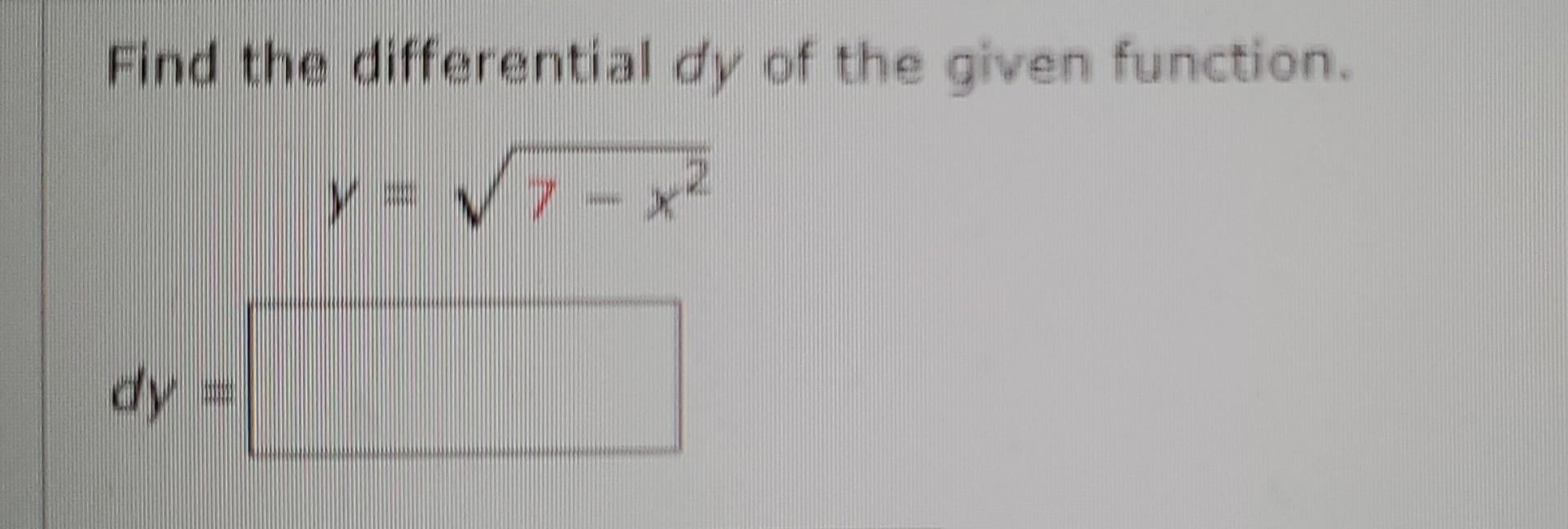 Solved Find the differential dy of the given function. | Chegg.com