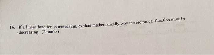 Solved 16. If a linear function is increasing, explain | Chegg.com
