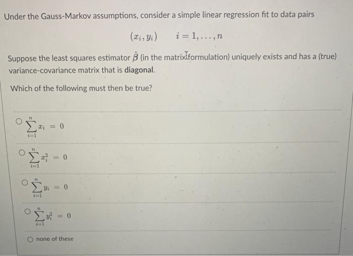 Solved Under the Gauss-Markov assumptions, consider a simple | Chegg.com