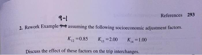 9-1 References 293 2. Rework Example 9-4 assuming the | Chegg.com